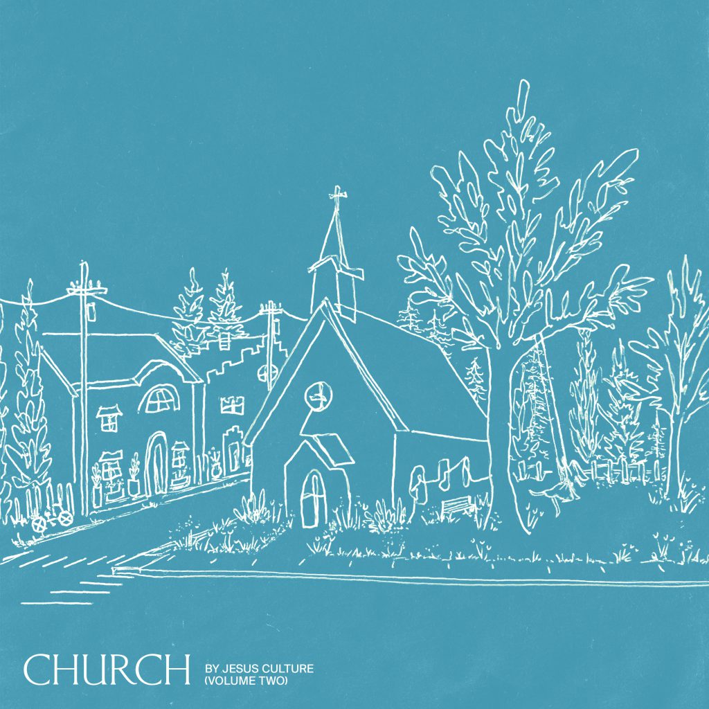 Jesus Culture Music album “Church Volume Two” on WorshipTeam ...