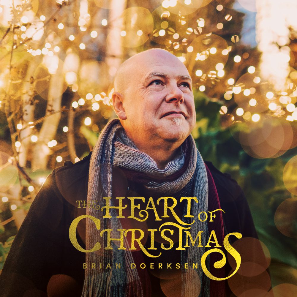 Brian Doerksen/Shining Rose Songs album “The Heart Of Christmas” on ...