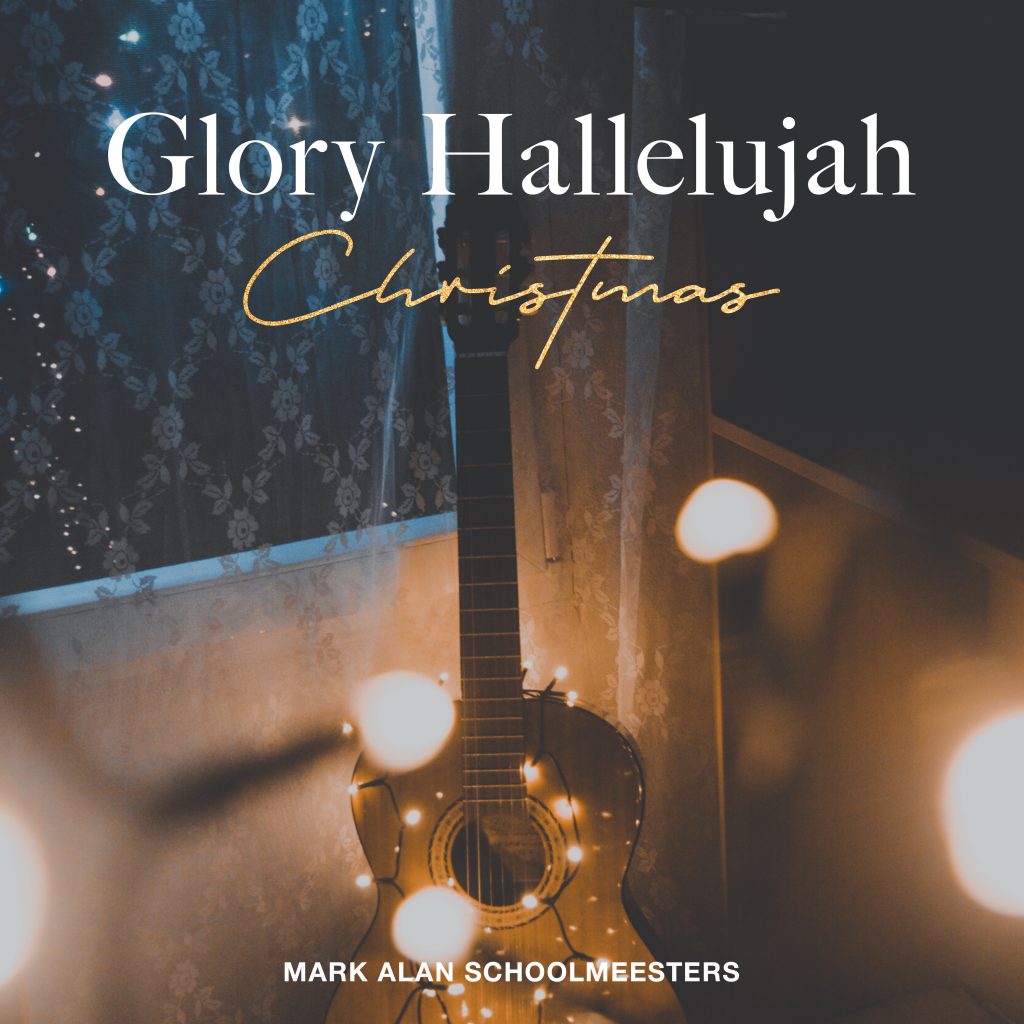 Mark Alan Schoolmeesters -Common Hymnal single “Glory Hallelujah ...