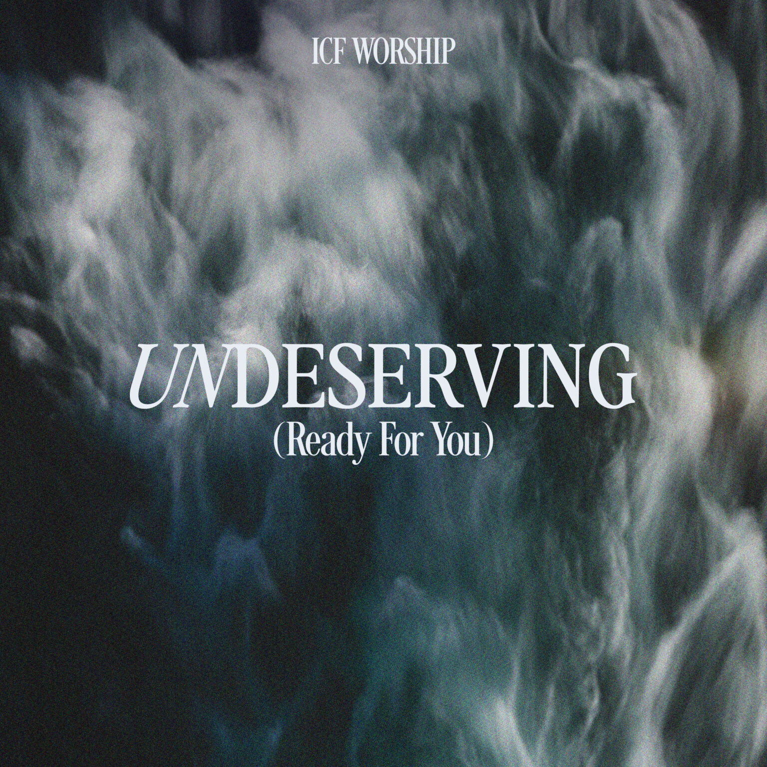 ICF Worship/Integrity Music “Undeserving (Ready For You)” on ...